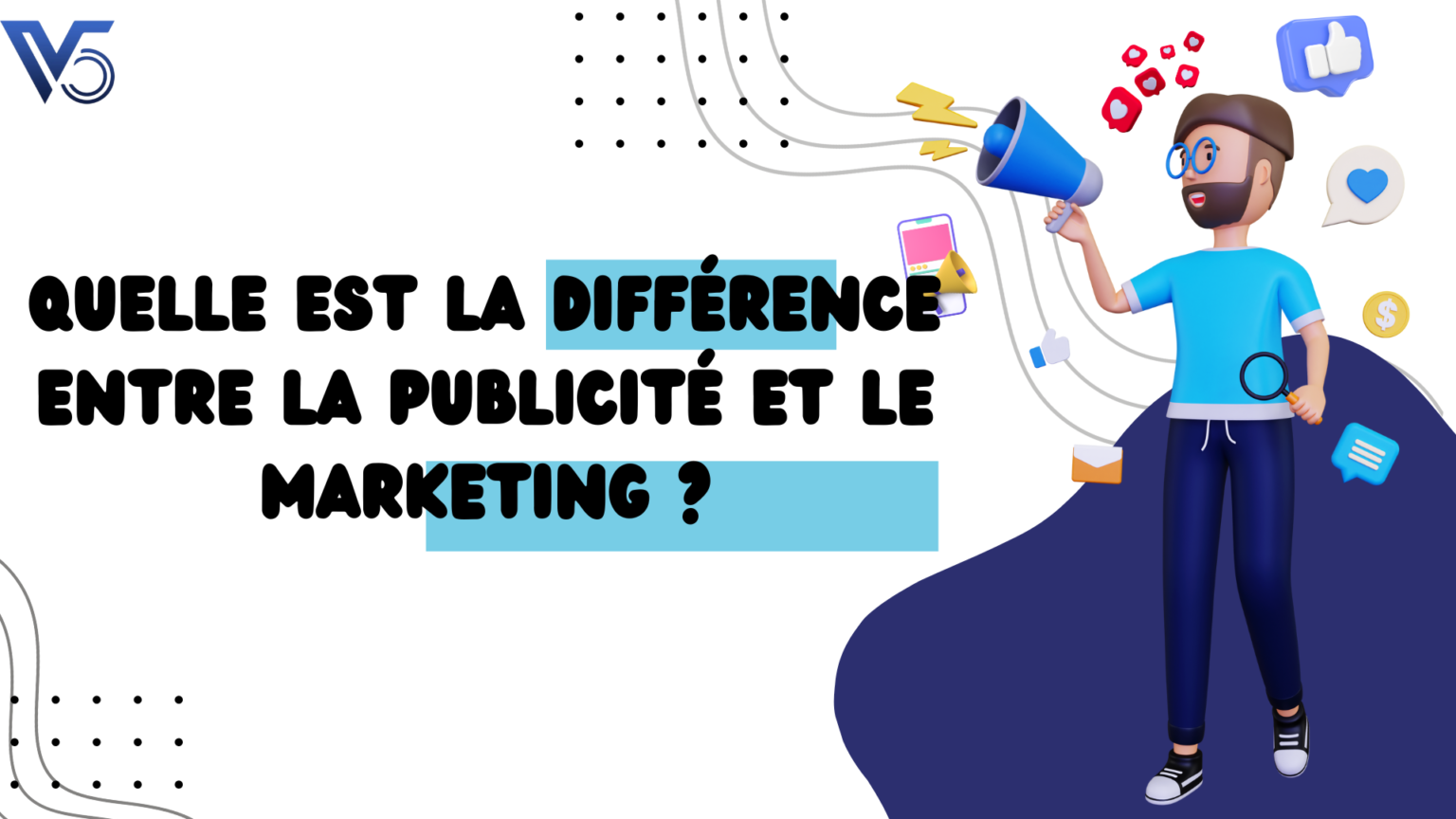 marketing et publicité : quelle est la différence entre eux.